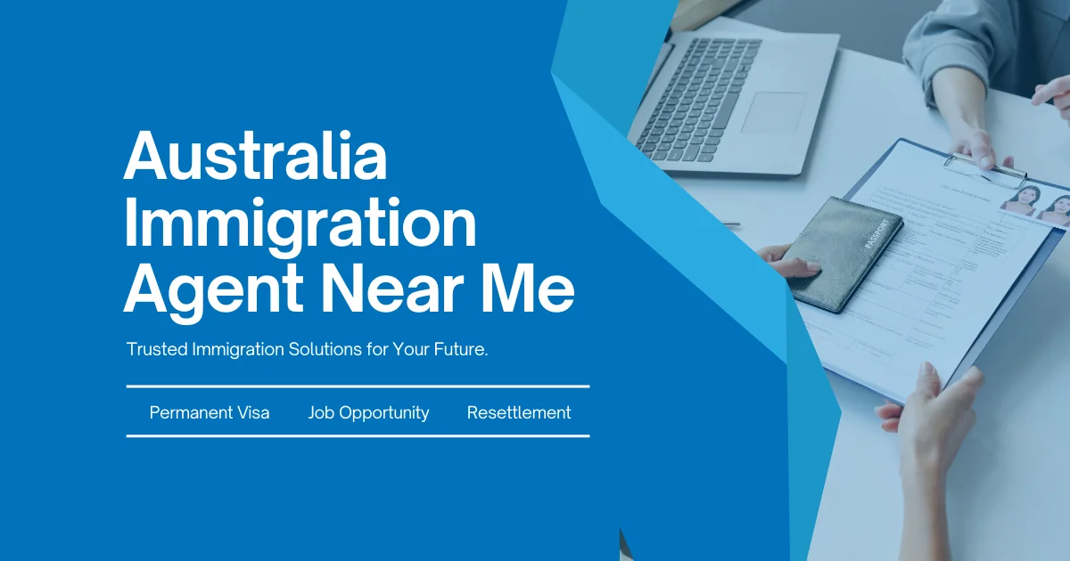 Immigration Agent Near Me in Australia | Expert Visa Assistance